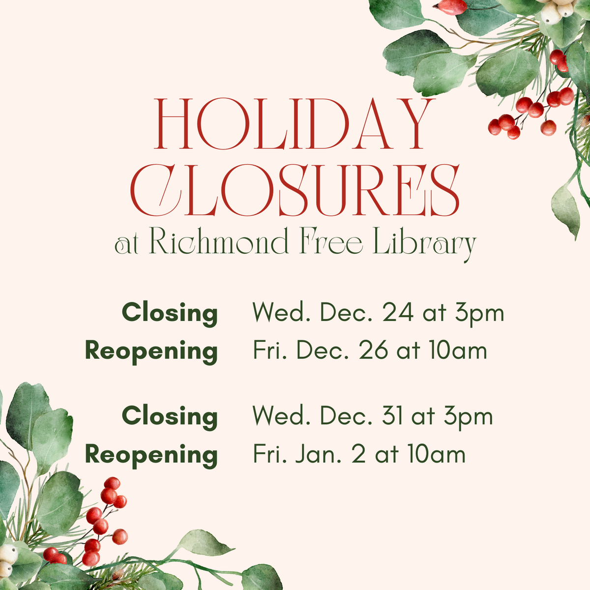 Upcoming Holiday Closures - Richmond Free Library, VT